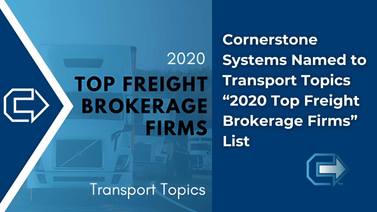 Named to Transport Topics "2020 Top Freight Brokerage Firms" List